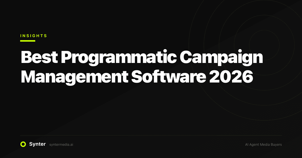 Best Programmatic Campaign Management Software 2026: DSPs and AI Agent ...